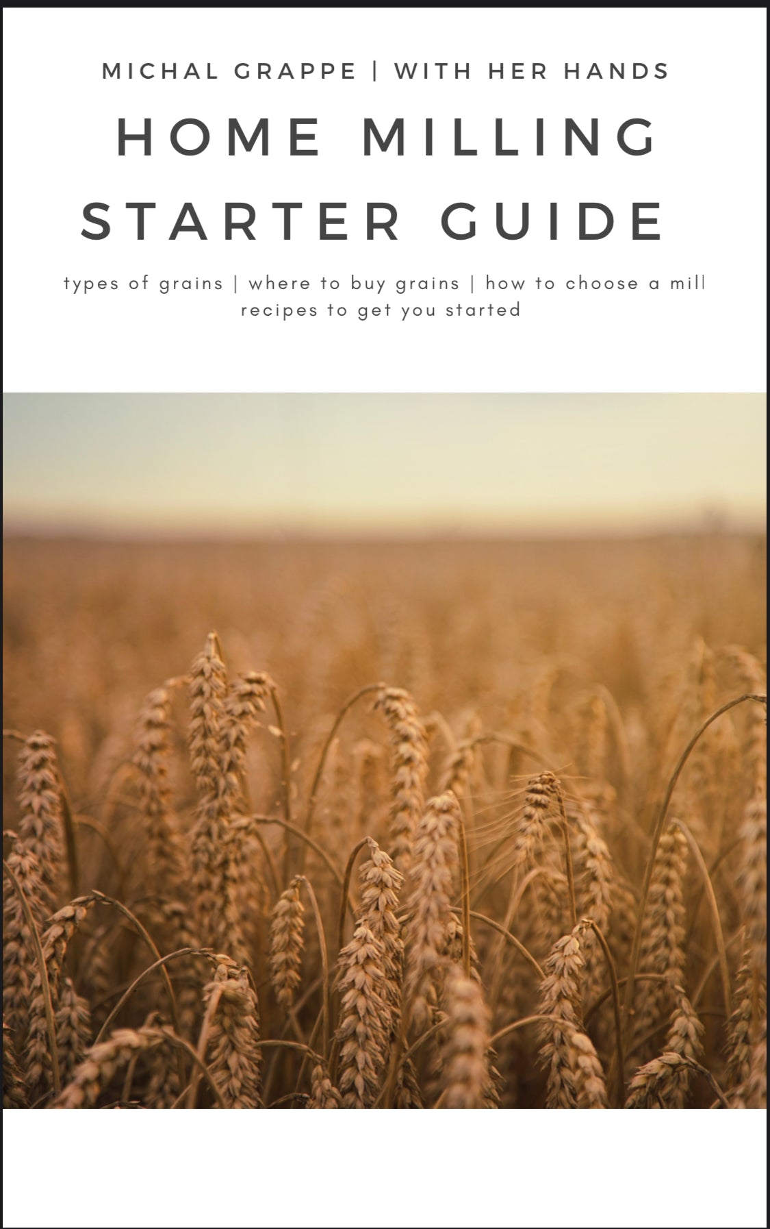 Home Milling Starter Guide | E-book – With Her Hands